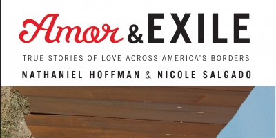 Amor and Exile by Nicole Salgado and Nathaniel Hoffman